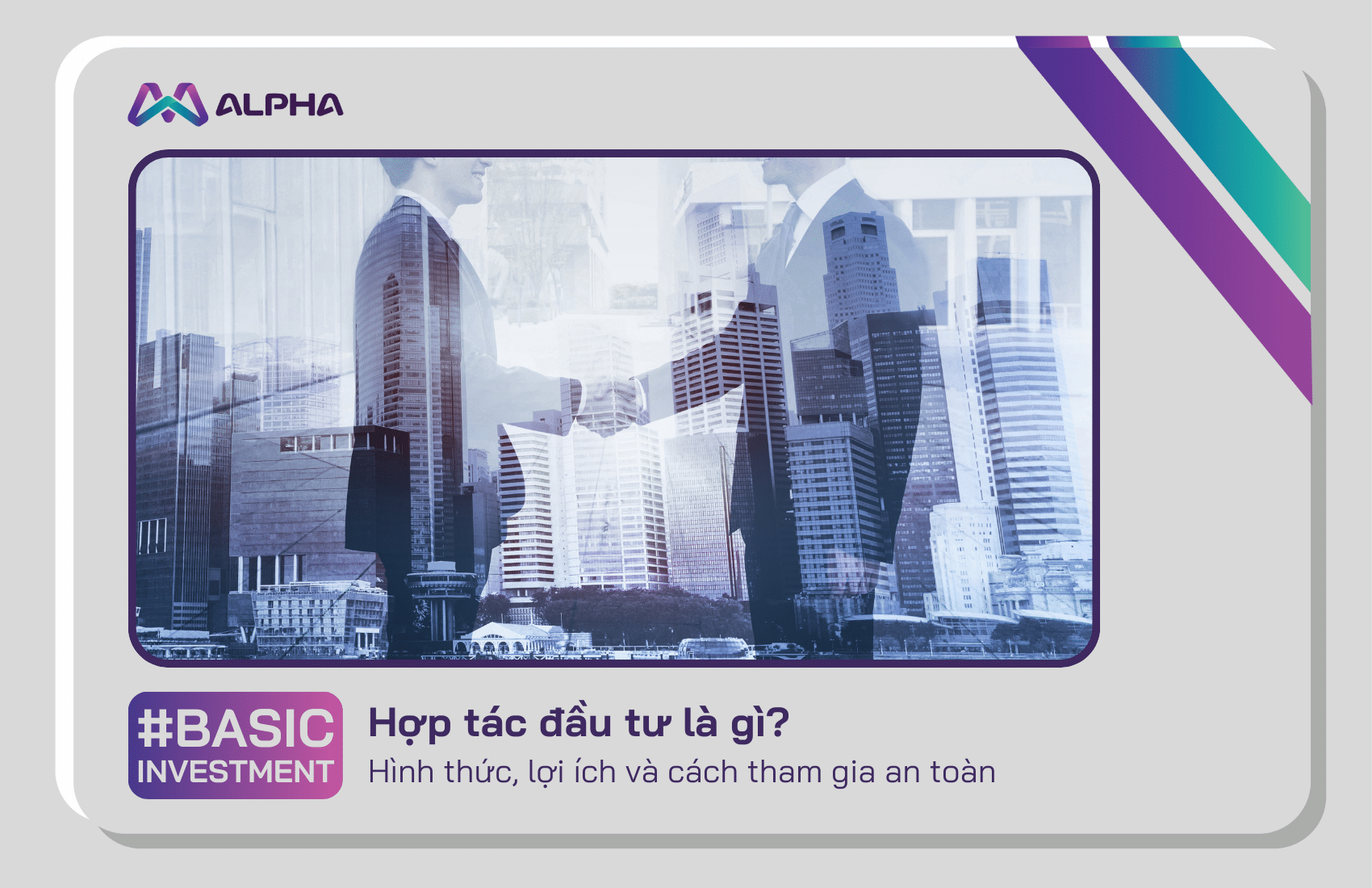 Hợp tác đầu tư là gì? Hình thức, lợi ích và cách tham gia an toàn ...
