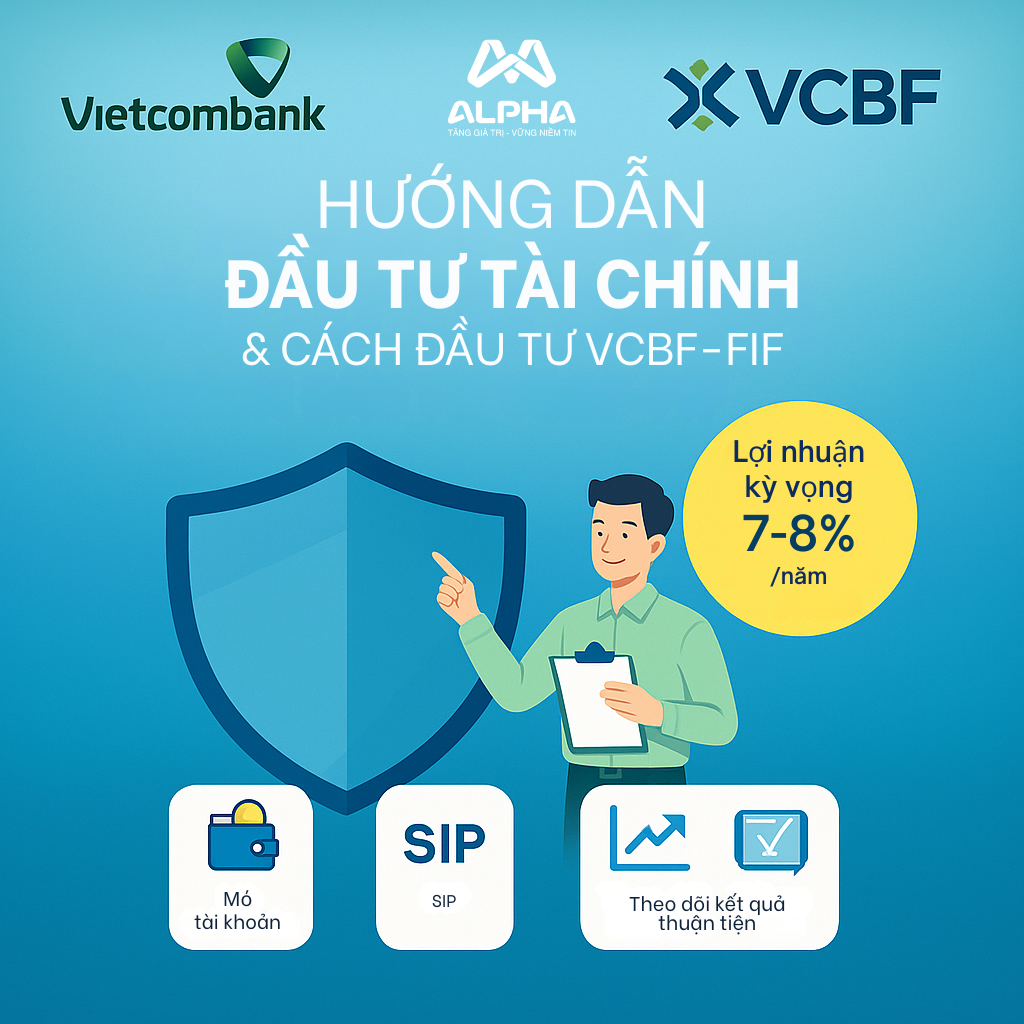 Đầu tư hiệu quả Quỹ VCBF-FIF: Hướng dẫn và case study 2025